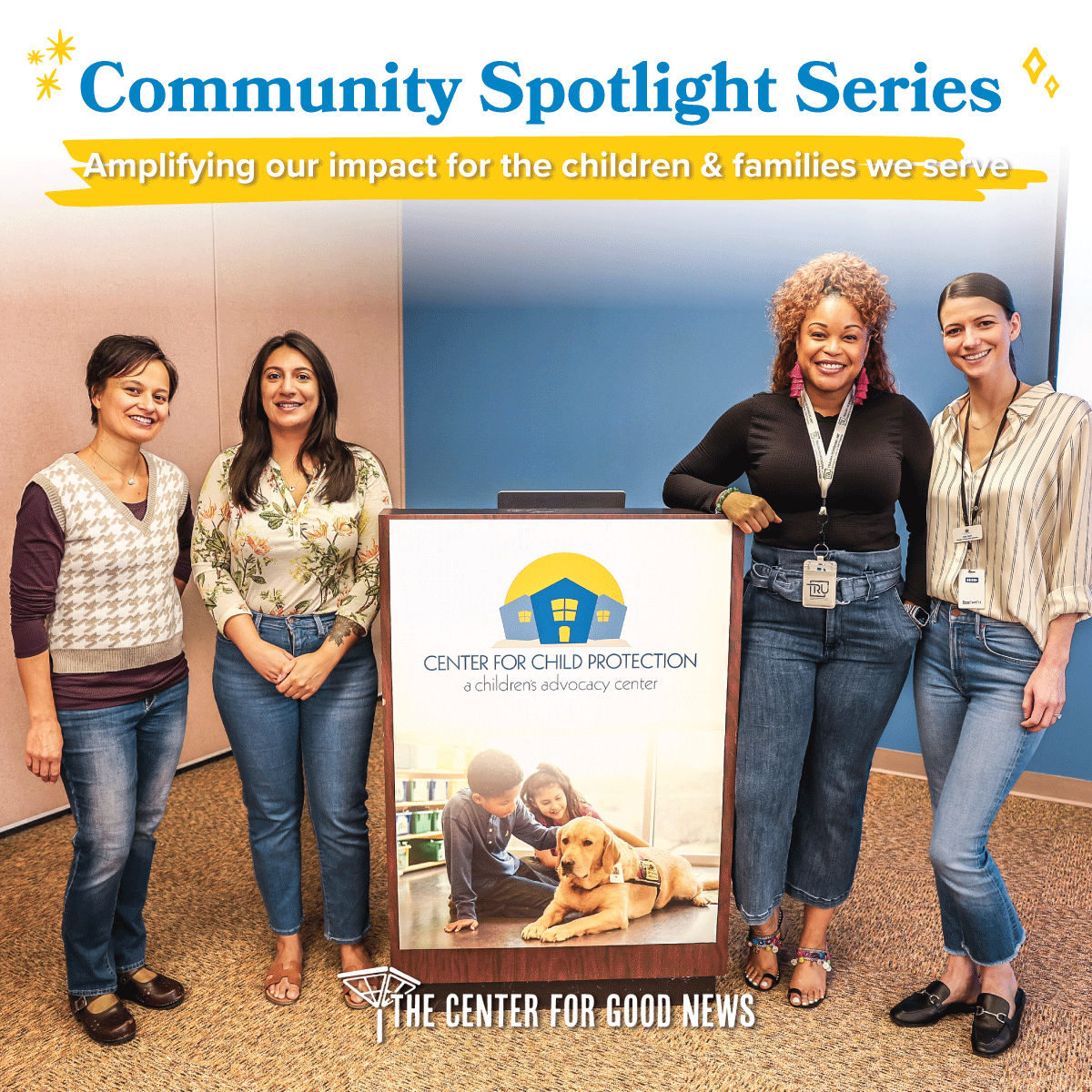 Community Spotlight Series - The Center for Child Protection